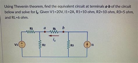 Solved Using Thevenin Theorem Find The Equivalent Circuit Chegg