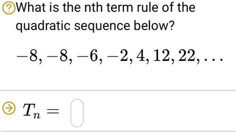 solved what is the nth term rule of the quadratic sequence below n 8