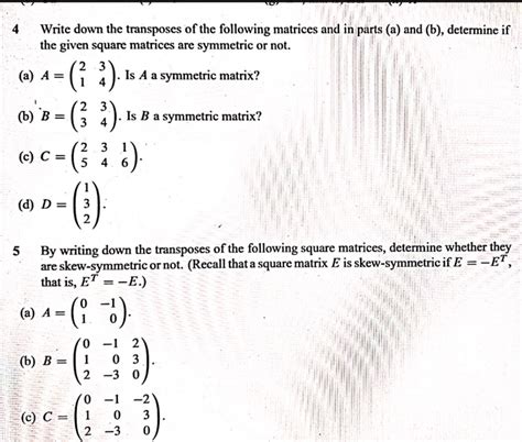 solved 4 write down the transposes of the following matrices
