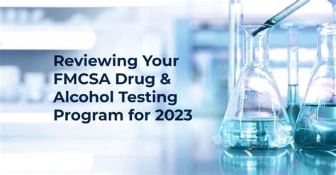 Reviewing Your Fmcsa Drug And Alcohol Testing Program For 2023 Datac