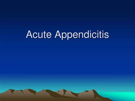 Ppt Acute Appendicitis Powerpoint Presentation Free Download Id 3830673