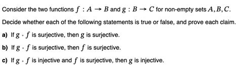 solved consider the two functions f a→b and g b→c for