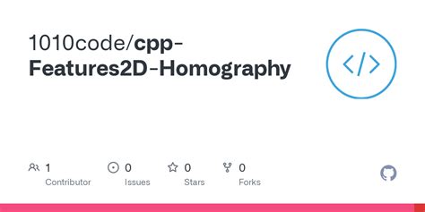 GitHub Code Cpp Features D Homography