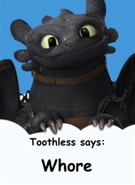 Toothless
