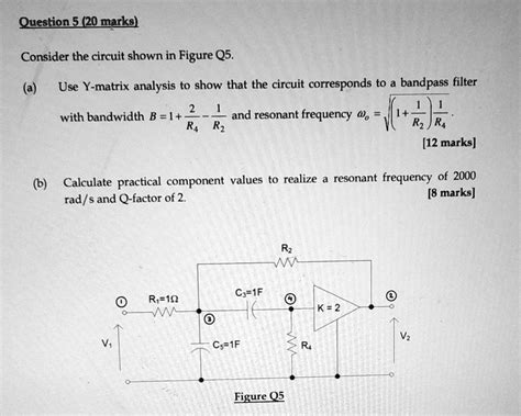 solved question 5 20 marks consider the circuit shown in figure q5
