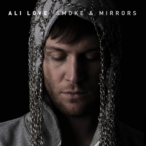 Ali Love Smoke And Mirrors Releases Discogs