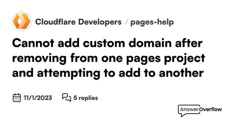 Cannot Add Custom Domain After Removing From One Pages Project And Attempting To Add To Another