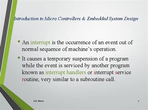Introduction To Micro Controllers Embedded System Design Interrupt
