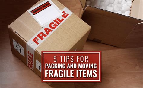 5 Useful Tips When Packing Fragile Items Pros Cons
