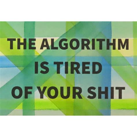 Algorithm Series 53 The Algorithm Is Tired Of Your Sh Etsy
