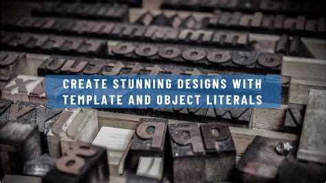 Template Literals And Object Literals Are Both Features In Javascript That Enhance The Language