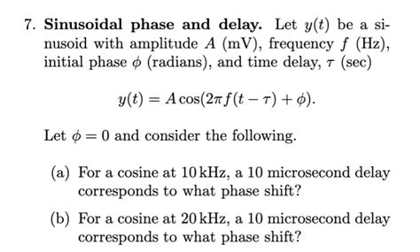 Solved Sinusoidal Phase And Delay Let Y T Be A Si Nusoid Chegg