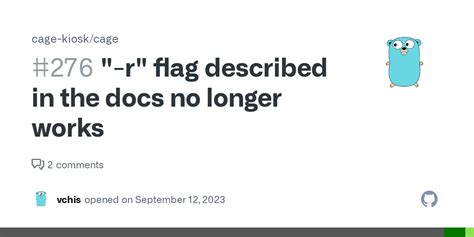 R Flag Described In The Docs No Longer Works · Issue 276 · Cage
