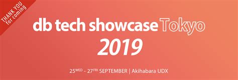 Db Tech Showcase Tokyo 2019 Db Tech Showcase Db Tech Showcase Tokyo 2019 Db Tech Showcase