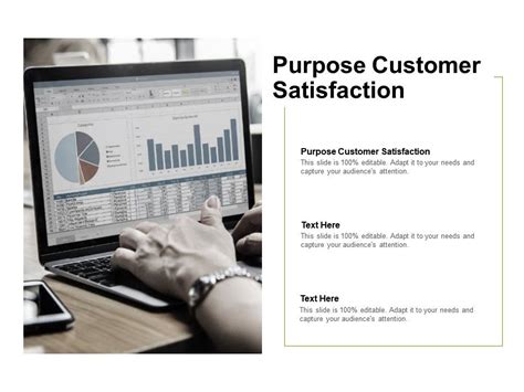Purpose Customer Satisfaction Ppt Powerpoint Presentation Smartart Cpb Templates Powerpoint