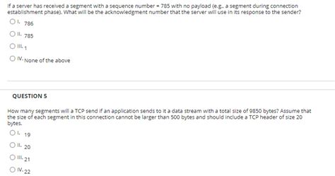 Solved If A Server Has Received A Segment With A Sequence Chegg