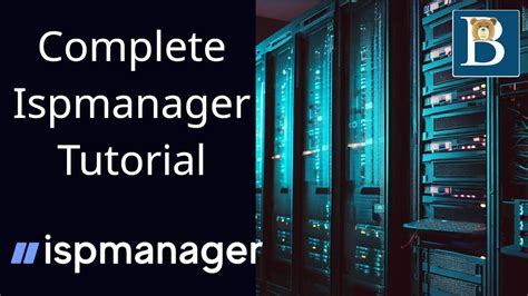 Complete Ispmanager Tutorial Installation Users DNS WordPress Letsencrypt Files DB Mail