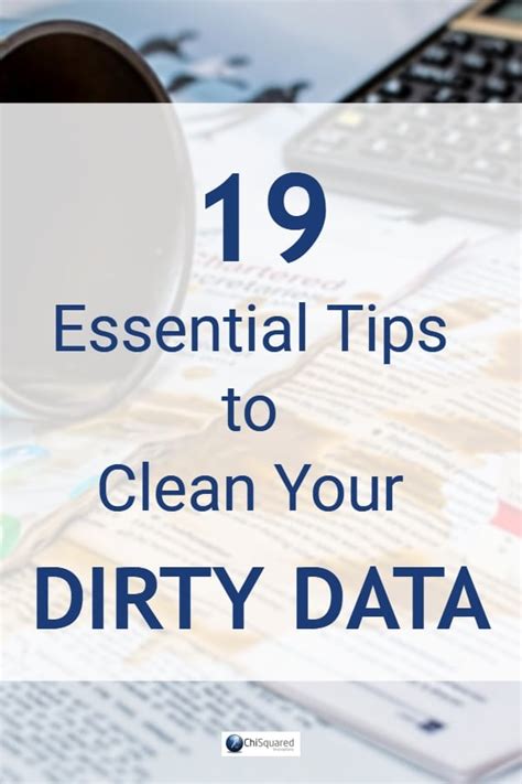 19 Essential Tips To Clean Your Dirty Data