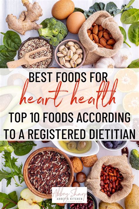 Top 10 Foods For A Heart Healthy Diet According To A Dietitian Best