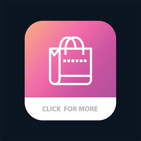 Bag Handbag Shopping Shop Mobile App Button Android And Ios Line Version 18000955 Vector Art At