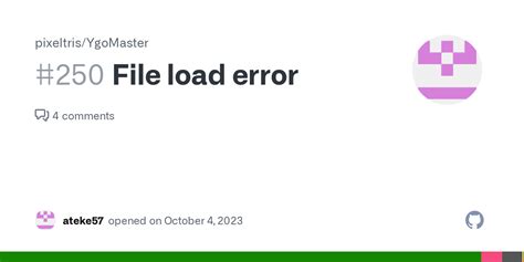 File Load Error · Issue 250 · Pixeltrisygomaster · Github
