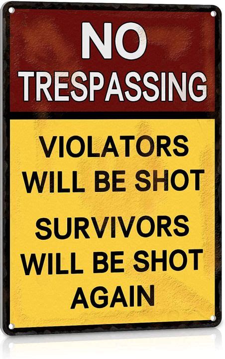 No Trespassing Warning Signs Funny Private Property Metal Tin Sign X