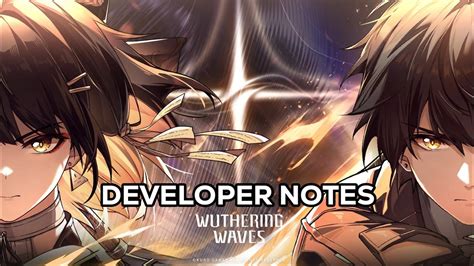Developer Notes Wuthering Waves Dari Global Cbt Kemarin Youtube