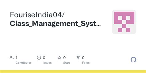 Github Fouriseindia04classmanagementsystemproject