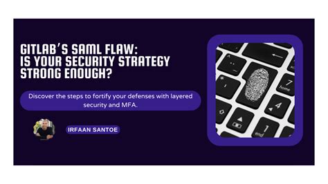 Protecting Your Systems Lessons From The Gitlab Authentication Bypass Flaw