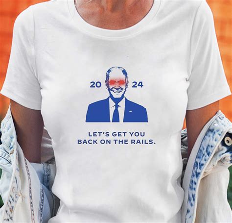Dark Joe Biden 2024 Lets Get You Back On The Rails Shirt Shibtee Clothing