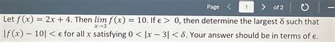Solved Let F X 2x 4 ﻿then Limx→3f X 10 ﻿if εlon 0 ﻿then