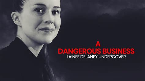 Prime Video A Dangerous Business Lainee Delaney Undercover