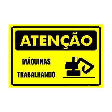 Placa Máquinas Trabalhando 20x30cm Megathor Materiais Contra Incêndio