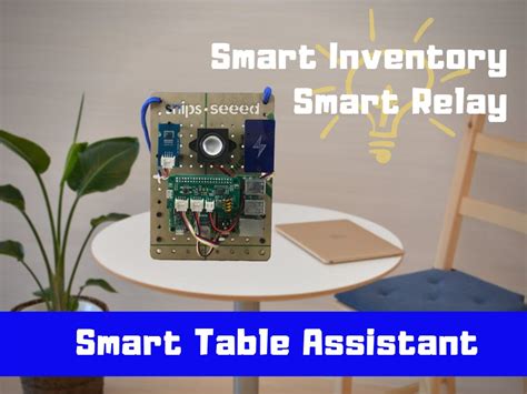 The Smart Table Assistant