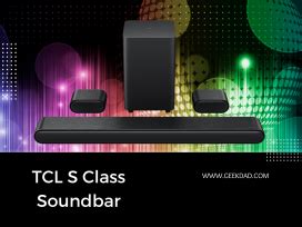 Ultimate Entertainment Experience TCL S Class TV And Soundbar Review GeekDad