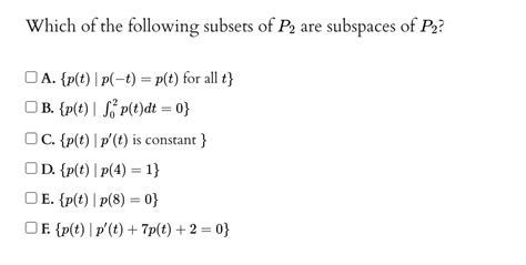 solved which of the following subsets of p2 are subspaces of