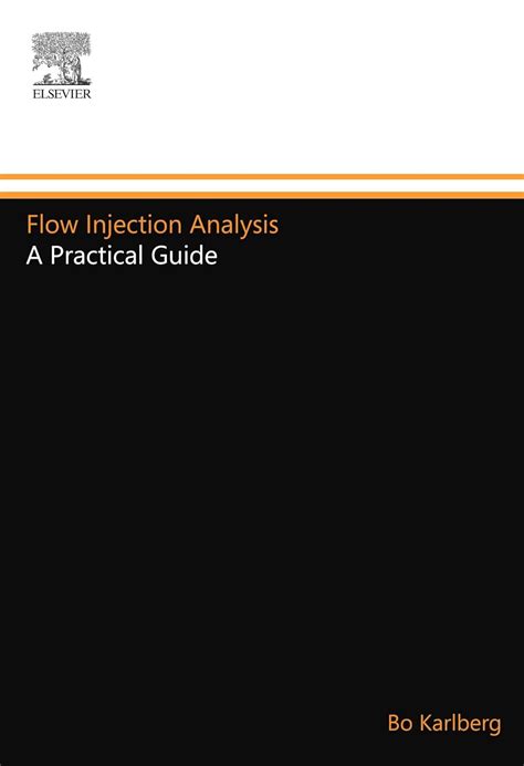 Amazon Com Flow Injection Analysis A Practical Guide 9780444555502 Karlberg Bo Books