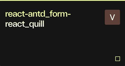 React Antdform Reactquill Codesandbox
