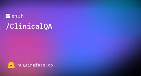 Snuh ClinicalQA Datasets At Hugging Face