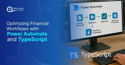 power automate and typescript for financial workflows