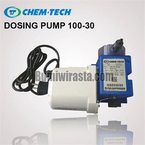 Jual Dosing Pump Chemtech 100 30 Bandung Bumi Wirastaraya Sejahtera