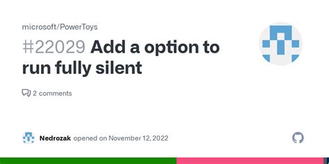 Add A Option To Run Fully Silent · Issue 22029 · Microsoftpowertoys