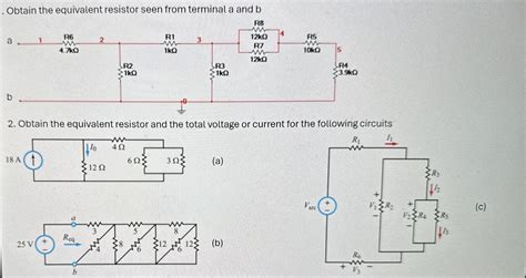 Get Answer Obtain The Equivalent Resistor Seen From Terminal A And B Obtain Transtutors