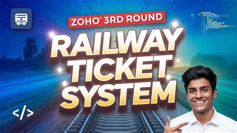Zoho Train Ticket Booking System In Tamil Zoho Round 3 Questions Zohointerview Youtube