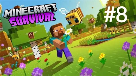 Minecraft On Mobilepe Survival Series Episode 8 Youtube