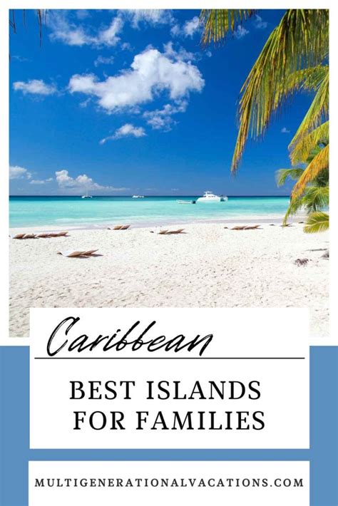 What Are The Best Caribbean Islands For Families At Emily Ramirez Blog