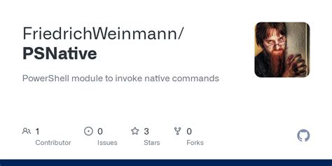 Github Friedrichweinmannpsnative Powershell Module To Invoke Native Commands