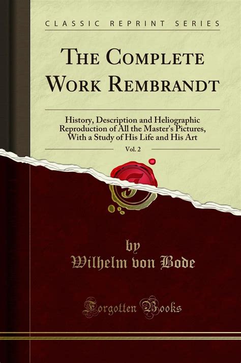 The Complete Work Rembrandt Vol 2 History Description And