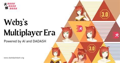 Web3s Multiplayer Era Powered By Ai And Dadash By Dash Dash Dash