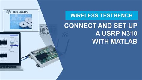 How To Connect And Set Up A Usrp N310 With Matlab Youtube